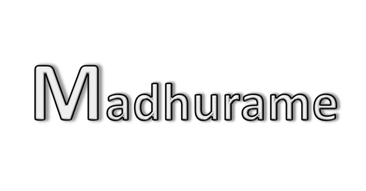 Madhurame